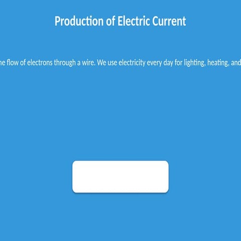 Colourful_Production_of_Electric_current | PPTX