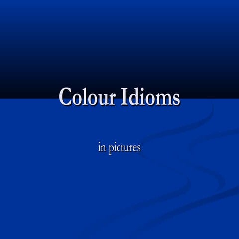 Colour idioms | PPT