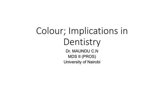 color and optical effects in dentistry | PPTX