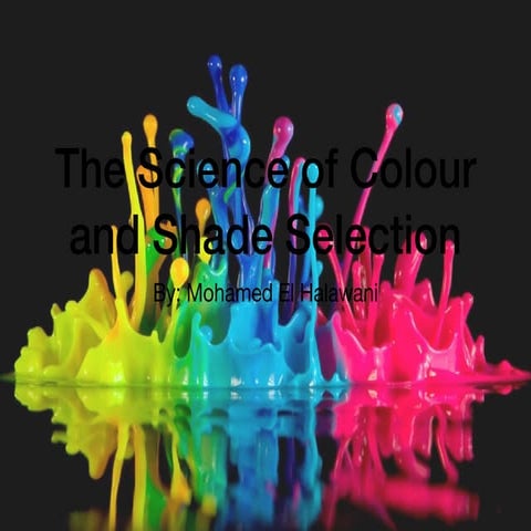 Colour+science+and+shade+selection+for+pdf.pdf