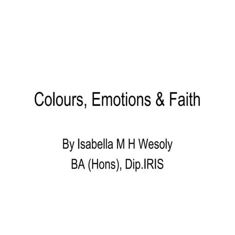 Colours, Emotions & Faith: | PPT