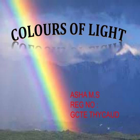 Colours of light | PPTX