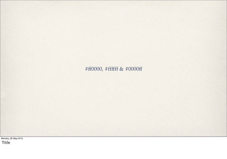 #ff0000, #ffffff & #0000ff