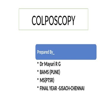 COLPOSCOPY. BY DR MAYURI R GONDHANE with images | PPTX