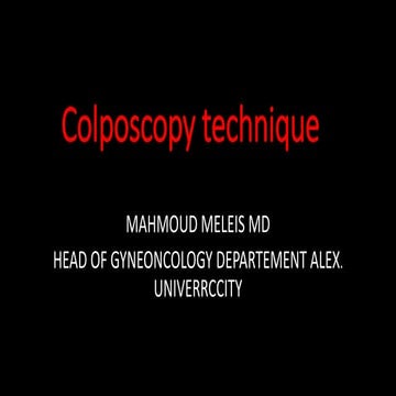Colposcopy technique | PPTX