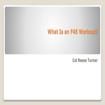 What Is an F45 Workout? | PPTX