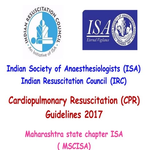 Comprehensive 2017 CPR Guidelines by Indian Society of ...