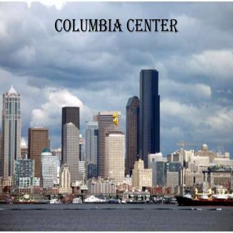 Columbia center | PPTX