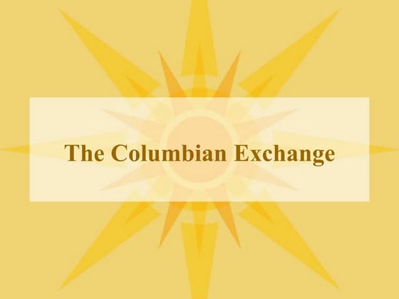 The Columbian Exchange | PPT