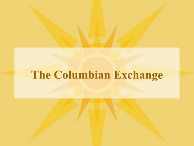 The Columbian Exchange | PPT
