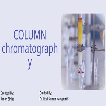 The Column Chromatography Presentation | PPTX