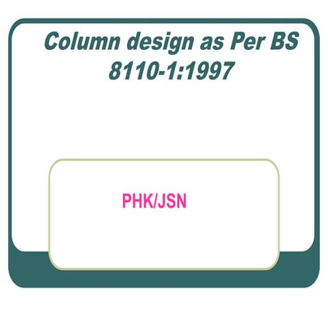 Column design as per bs code | PPT