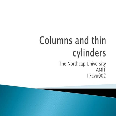 Columns and thin cylinders ppt | PPTX
