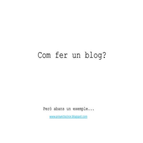 Fer un blog | PPT
