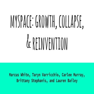 Myspace: Growth, Collapse, and Reinvention | PPTX