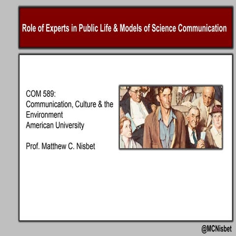 Lectures: Scientists & Advocacy / Models of Science Communication | PPTX