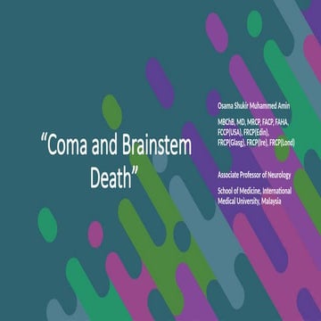 Coma and Brainstem Death, a lecture to undergraduate students | PPTX ...
