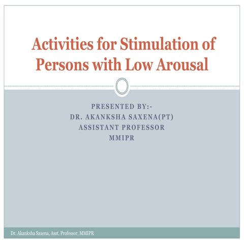 Activities for Stimulation of Persons with Low Arousal | PPTX
