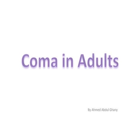 Coma flowchart in adults | PPTX