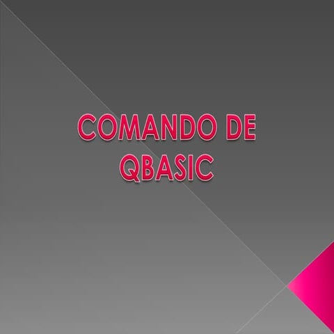 Comando de Qbasic | PPTX | Programming Languages | Computing