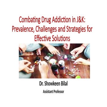 Combating Drug Addiction in J&K: Prevalence, Challenges and Strategies ...