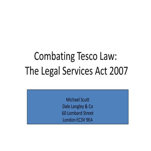 The Legal Services Act 2007 Explained | PPTX