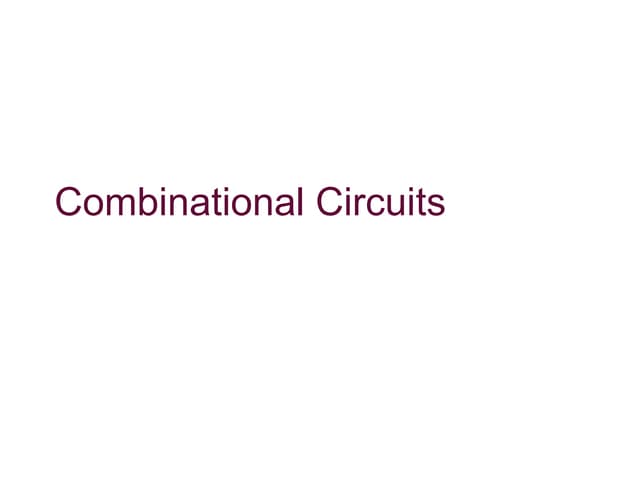 Combinational circuits | PPTX