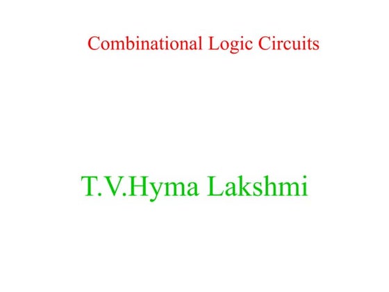 Combinational logic circuits by Tahir Yasin | PPT