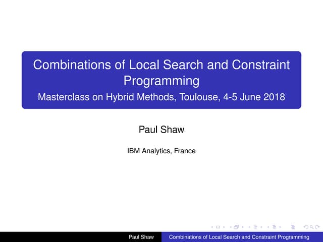 Combinations Of Local Search And Constraint Programming Ppt