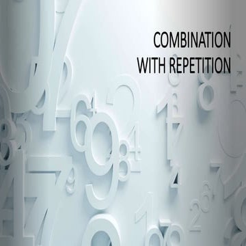 COMBINATION WITH REPETITION.pptx