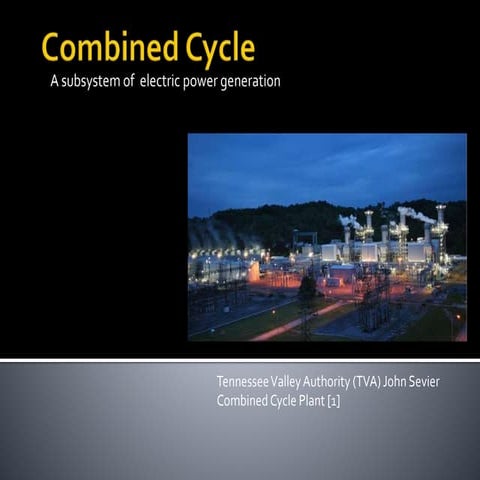 Combined Cycle Power Generation Technology | PPTX | Power and Energy ...
