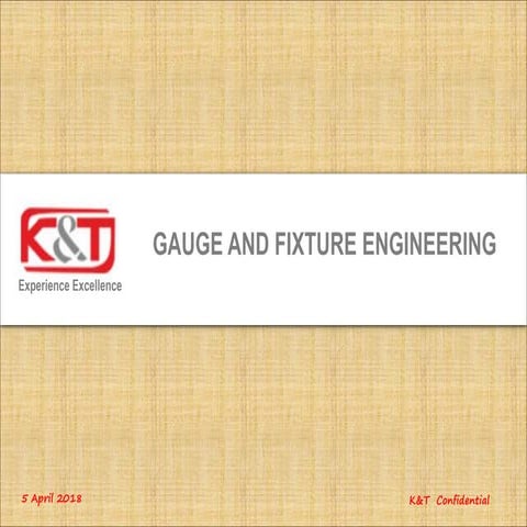 GAUGE FIXTURE AND HOLDING FIXTURES By K&T Gauge & Fixture Engineering | PDF