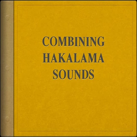 Combining hakalama sounds | PPT