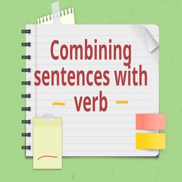 combining sentences with verbs Vote expository text Vote expository ...