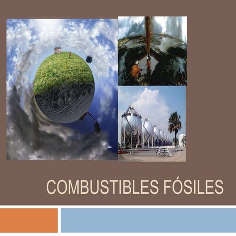 Combustibles fosiles | PPTX