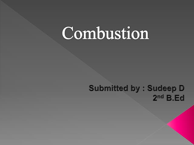 Combustion And Flame, Class 8 | PPTX