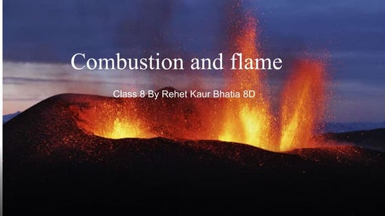 Combustion And Flame, Class 8 | PPT