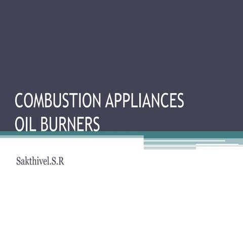 Combustion appliances- oil burners | PPTX