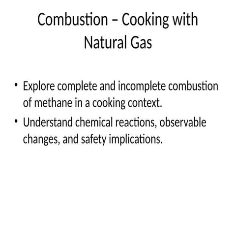 NCEA Level 1_Combustion_Cooking_With_Gas.pptx