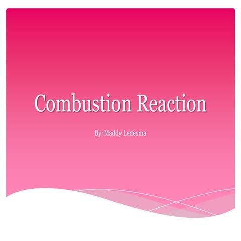 Combustion Reaction(: | PPTX | Chemistry | Science