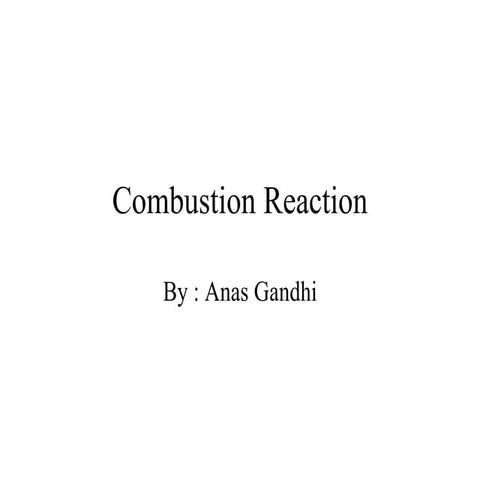 Combustion Reaction | PPT | Chemistry | Science