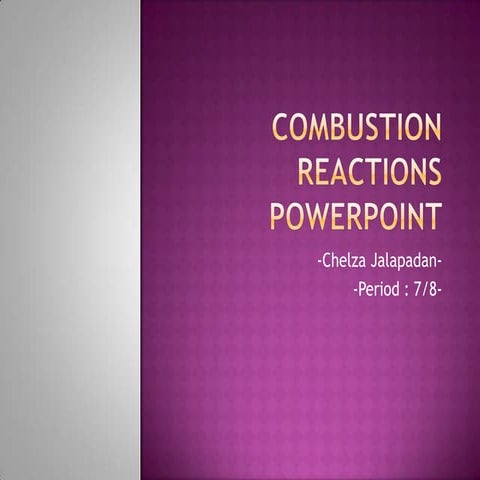 Combustion Reactions Power P Oint | PPTX