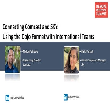 Connecting Comcast and SKY: Using the Dojo Format with International Teams | PDF