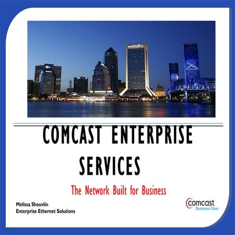 Comcast Business Class Ethernet | PPT