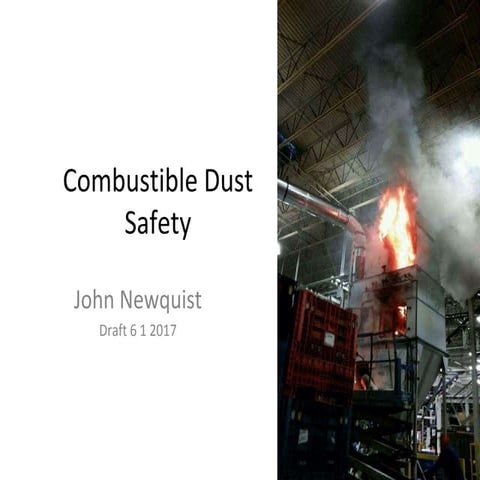 Combustible Dust Safety 2017 | PPTX