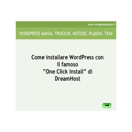 Come installare WordPress su DreamHost con "OneClickInstall" | PPT
