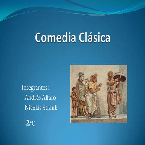 Comedia clásica | PPTX