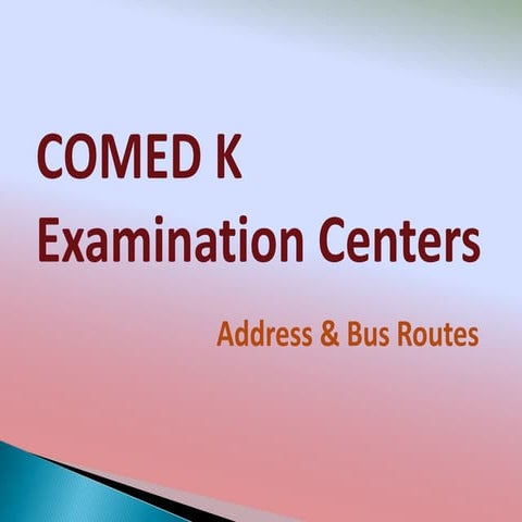 Comedk exam centers bus routes | PPT