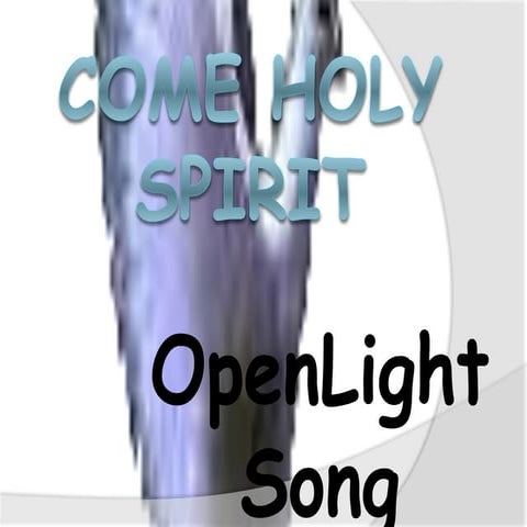 COME HOLY SPIRIT 2 | PPTX