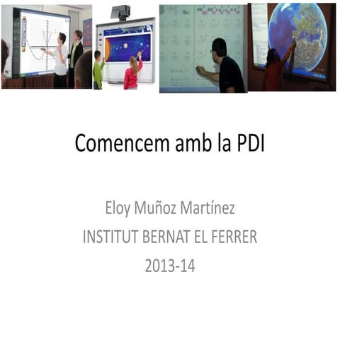 Comencem amb la PDI | PPTX